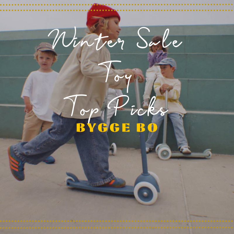 Winter Sale | Toy Top Picks – Bygge Bo